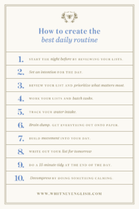 Ten Steps to Create the Best Daily Routine • Whitney English